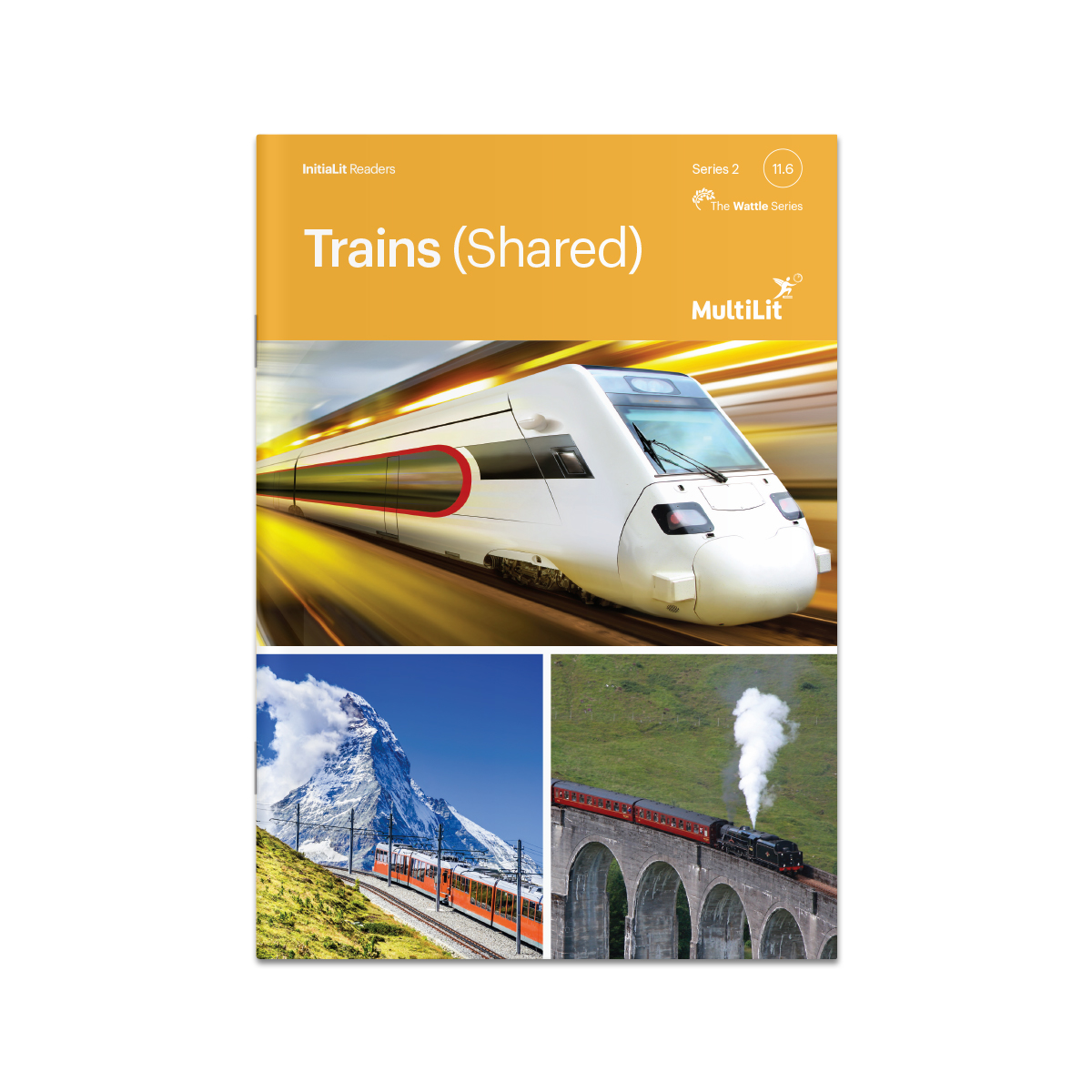 InitiaLit Reader 11.6 Trains (Shared, The Wattle Series) - MultiLit