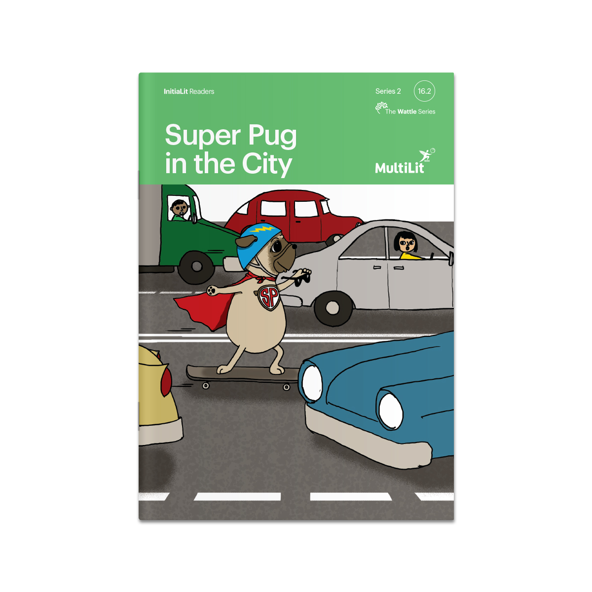 InitiaLit Reader 16.2 Super Pug in the City (The Wattle Series) - MultiLit